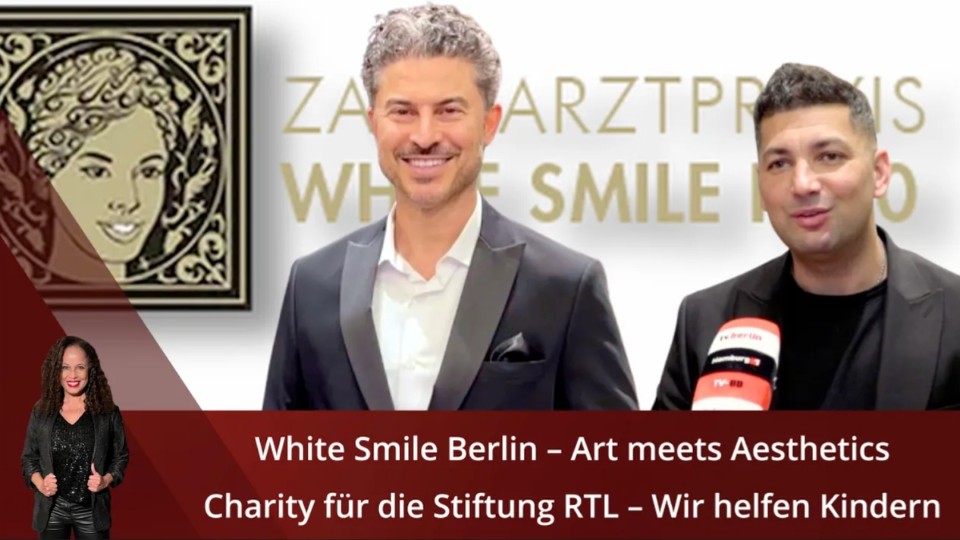 White Smile Berlin–Art meets Aesthetics - Charity Projekt für die ...